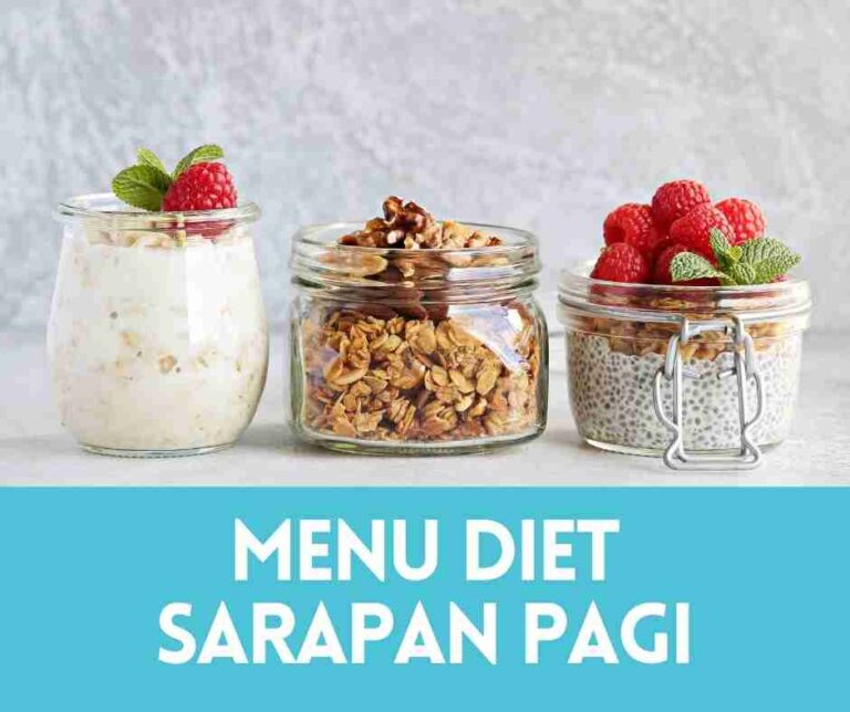 Menu Diet Sarapan Pagi Simple + Kenyang Seharian